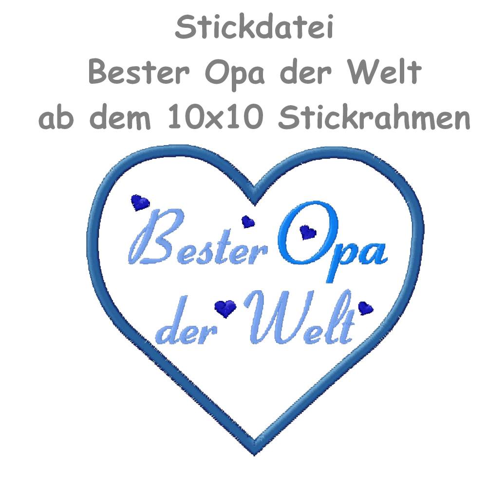 Digitale Stickdatei Herz Bester Opa der Welt als Applikation Stickmuster vatertag oma mama papa ...