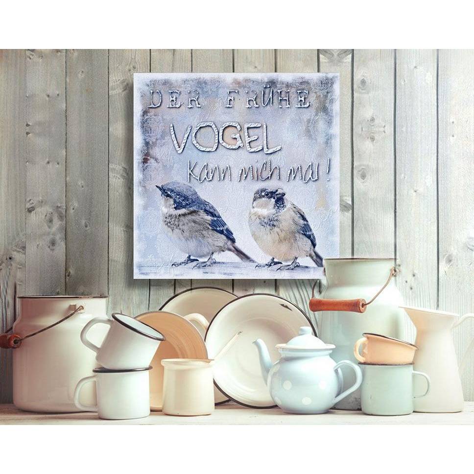 SPATZEN Der frühe Vogel.. Wandbild mit lustigem Spruch auf Holz Leinwand Print Wanddeko ...