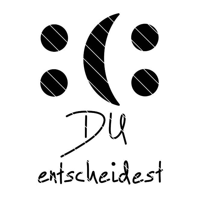 Plotterdatei "Du entscheidest"