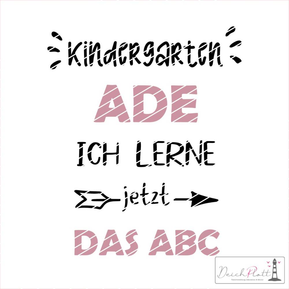 Plotterdatei Kindergarten ade, Schulkind, Einschulung
